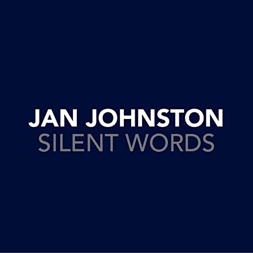 Silent Words by Jan Johnston on Amazon Music - Amazon.co.uk