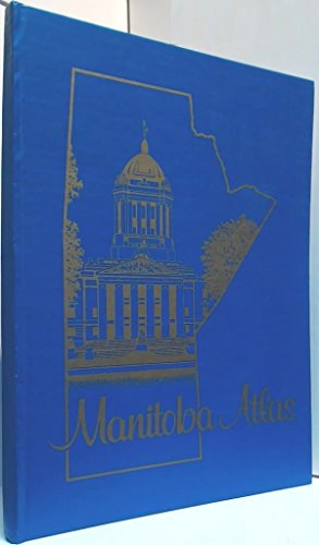Atlas of Manitoba: Manitoba: 9780771100017: Amazon.com: Books