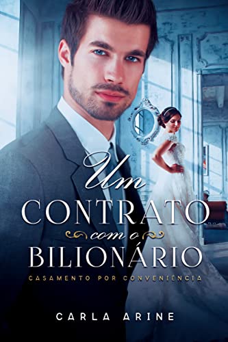 Um Contrato com o Bilionário : Casamento por Conveniência - eBooks na ...