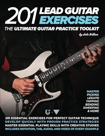 201 Lead Guitar Exercises: The Ultimate Guitar Practice Toolkit ...
