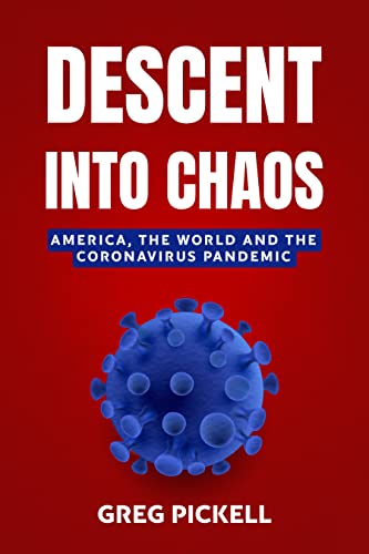 Amazon.com: Descent Into Chaos: America, the World, and the Coronavirus ...