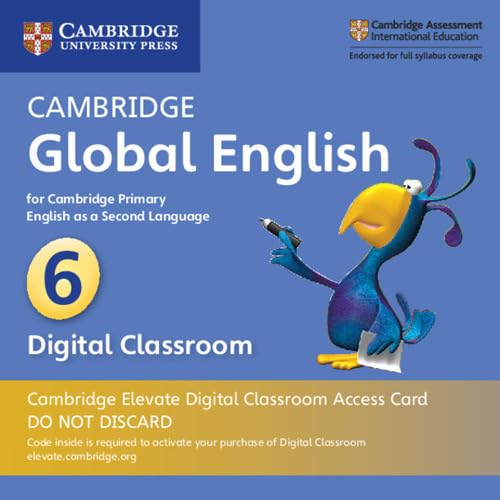 Cambridge Global English Stage 6 Cambridge Elevate Digital Classroom Access Card (1 Year): for ...