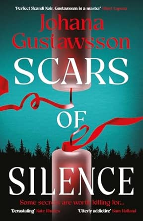 Scars of Silence: This year's most shocking, chilling mystery, by the ...
