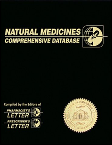 Natural Medicines Comprehensive Database, 2001 Edition: Therapeutic ...