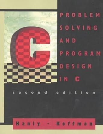 Problem Solving and Program Design in C: Jeri R. Hanly: 9780201590630 ...