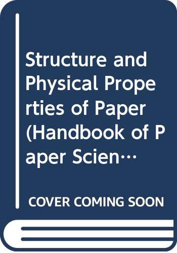 Buy The Structure and Physical Properties of Paper (v. 2) (Handbook of ...