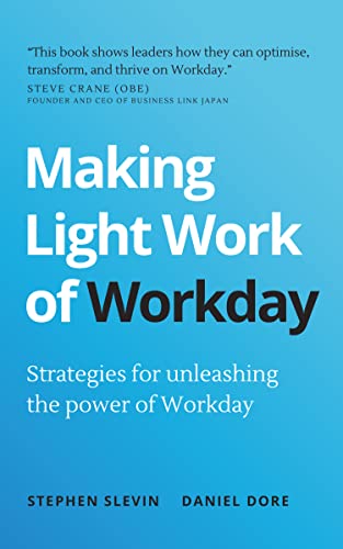 Amazon.com: Making Light Work of Workday: Strategies for unleashing the ...
