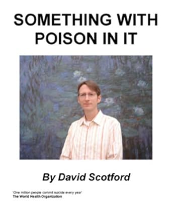 Something With Poison In It - Kindle edition by Scotford, David. Health ...