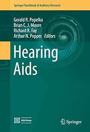 Hearing Aids (Springer Handbook of Auditory Research, 56 ...