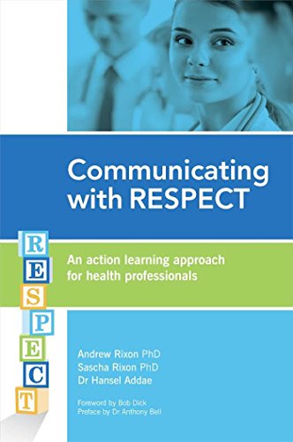 Amazon.com: Communicating with RESPECT: An action learning approach for ...