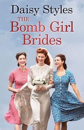 The Bomb Girl Brides : Styles, Daisy: Amazon.co.za: Books