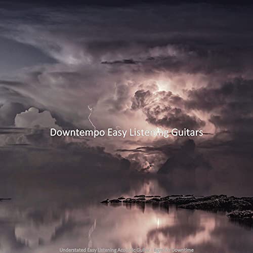 Understated Easy Listening Acoustic Guitar - Bgm for Downtime de ...