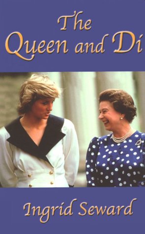 Amazon.com: The Queen and Di: 9780786232062: Seward, Ingrid: Books