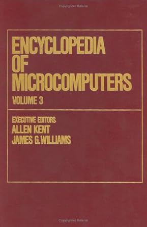 Encyclopedia of Microcomputers: Volume 3 - CompuServe to Computer ...