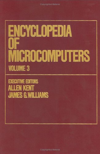 Encyclopedia of Microcomputers: Volume 3 - CompuServe to Computer ...
