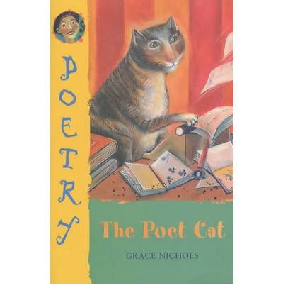 The Poet Cat: Grace Nichols~Bee Willey: 9780747552727: Amazon.com: Books