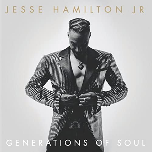 Amazon.com: Generations of Soul : Jesse Hamilton Jr.: Digital Music