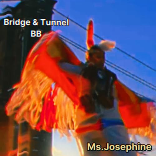 Play Bridge & Tunnel BB by Ms.Josephine on Amazon Music Unlimited