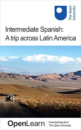 Intermediate Spanish: A trip across Latin America (Spanish Edition ...