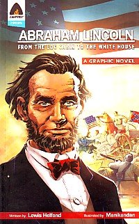Abraham Lincoln: From Log Cabin to White House : Buy Online at Best ...