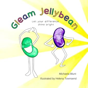 Gleam Jellybean: A quirky heartwarming poem about resilience, diversity ...