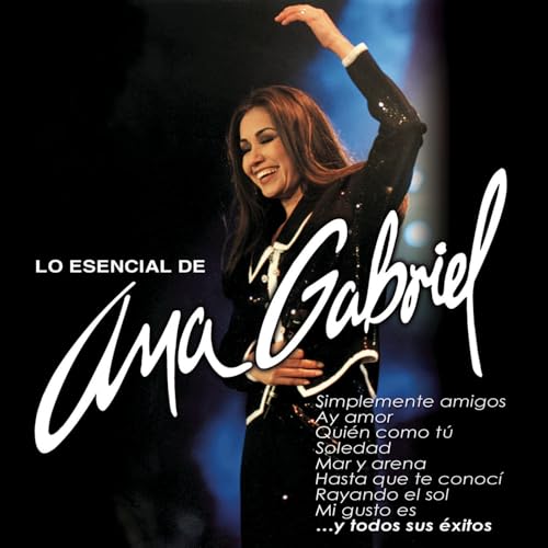 ¡Ay Amor! song by Ana Gabriel from Lo Esencial De Ana Gabriel on Amazon ...