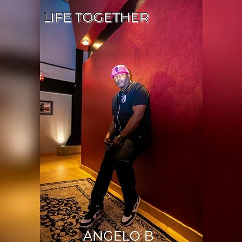 Écouter LIFE TOGETHER de Angelo B sur Amazon Music Unlimited