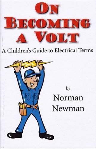 On Becoming a Volt: Newman, Norman: 9780722346099: Amazon.com: Books