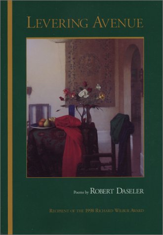 Levering Avenue: Poems (Richard Wilbur Award, 1): Daseler, Robert ...