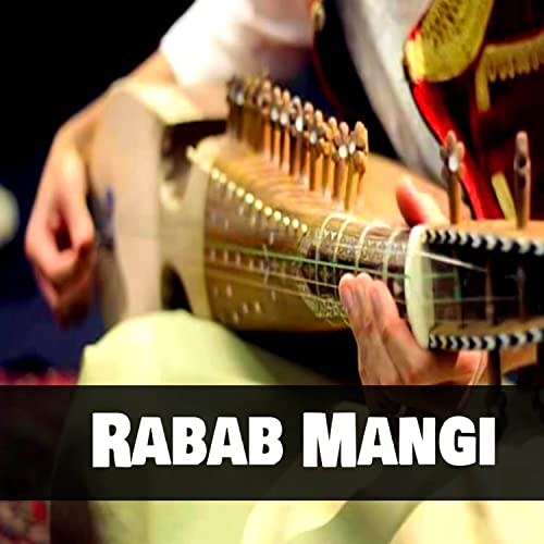 Amazon.co.jp: Pashto Rabab Mangi Saz o Suror : Rabab Mangi: デジタルミュージック