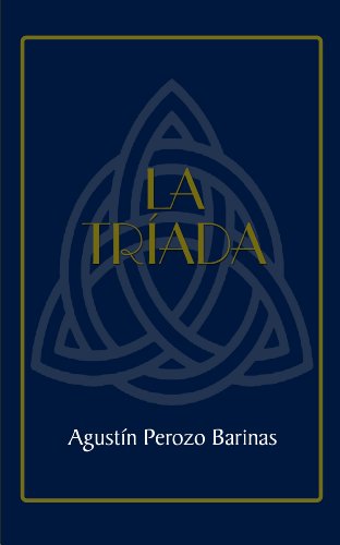 La Tríada (Spanish Edition) eBook : Barinas, Agustín Perozo, Isael ...