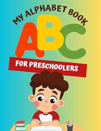 Amazon.com: My Alphabet Book: ABC Adventures for Toddlers - An Engaging ...