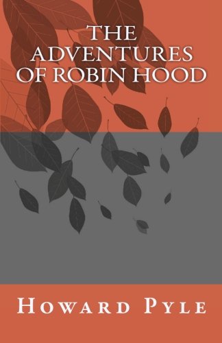 The Adventures of Robin Hood: Pyle, Howard: 9781450529280: Amazon.com ...