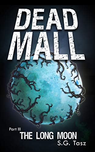 Amazon.com: The Long Moon: A YA Paranormal Horror Story (Dead Mall Book ...