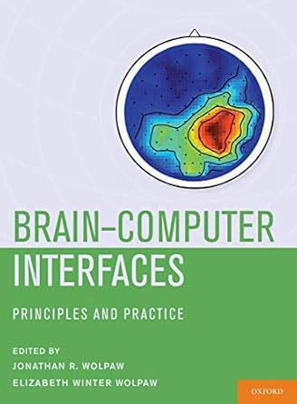 Brain-Computer Interfaces: Principles and Practice: 9780195388855 ...