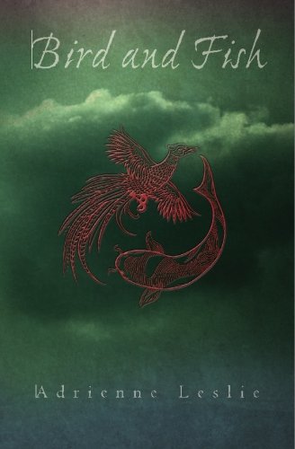 Amazon.com: Bird and Fish: 9781419691928: Leslie, Adrienne: Books