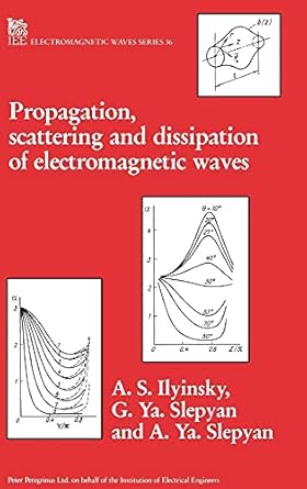 Amazon.com: Propagation, Scattering and Diffraction of Electromagnetic Waves: 9780863412837 ...
