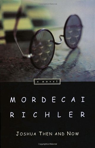 Joshua Then and Now: Richler, Mordecai: 9780771075186: Books - Amazon.ca