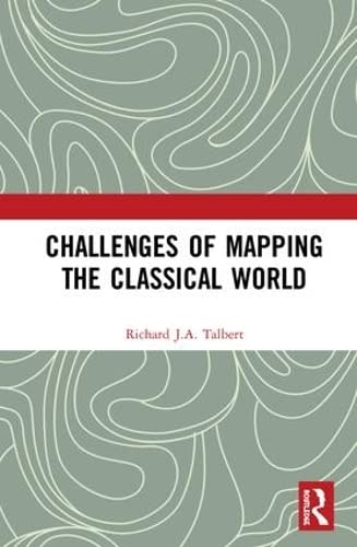 Amazon.com: Challenges of Mapping the Classical World: 9781472457820 ...