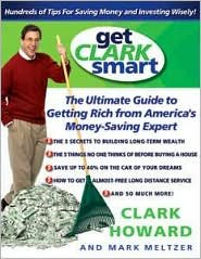 Get Clark Smart Publisher: Hyperion: Clark Howard: Amazon.com: Books