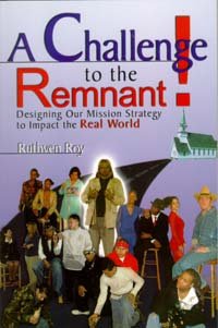 A challenge to the remnant!: Designing our mission strategy to impact ...