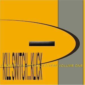 Kill Switch...Klick - Almost Ambient Collection 1 - Amazon.com Music