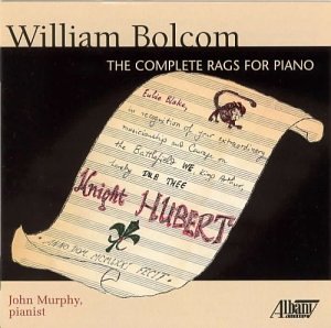 William Bolcom, John Murphy - Bolcom: The Complete Rags for Piano ...