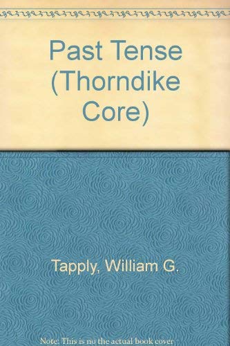 Past Tense: A Brady Coyne Novel: Tapply, William G.: 9780786246786 ...