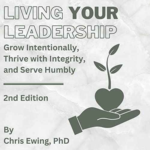 Amazon.com: Living Your Leadership: Grow Intentionally, Thrive with ...