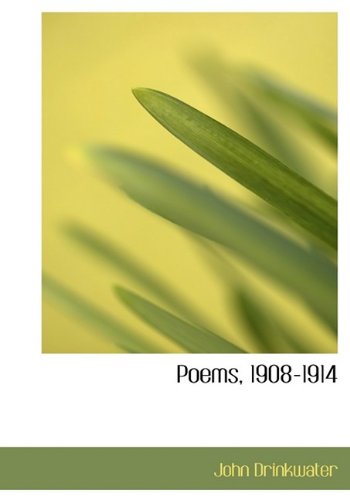 Amazon.co.jp: Poems, 1908-1914 : Drinkwater, John: 洋書