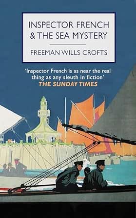 Inspector French and the Sea Mystery - Kindle edition by Crofts ...
