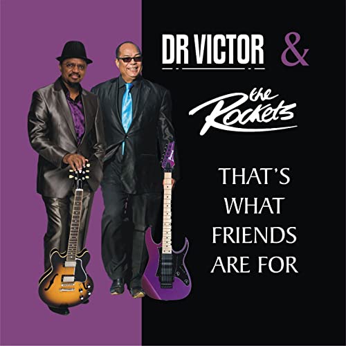 Écouter That's What Friends Are For par Dr Victor & The Rockets sur ...