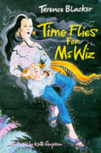 Time Flies For Ms Wiz: 7: Blacker, Terence: 9780330325622: Amazon.com ...