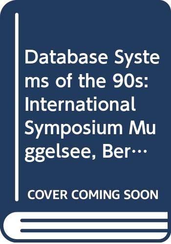Database Systems of the 90s: International Symposium Muggelsee, Beruw ...
